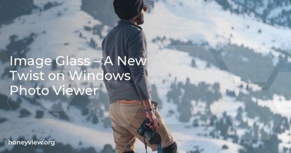 Image Glass - A New Twist on Windows Photo Viewer